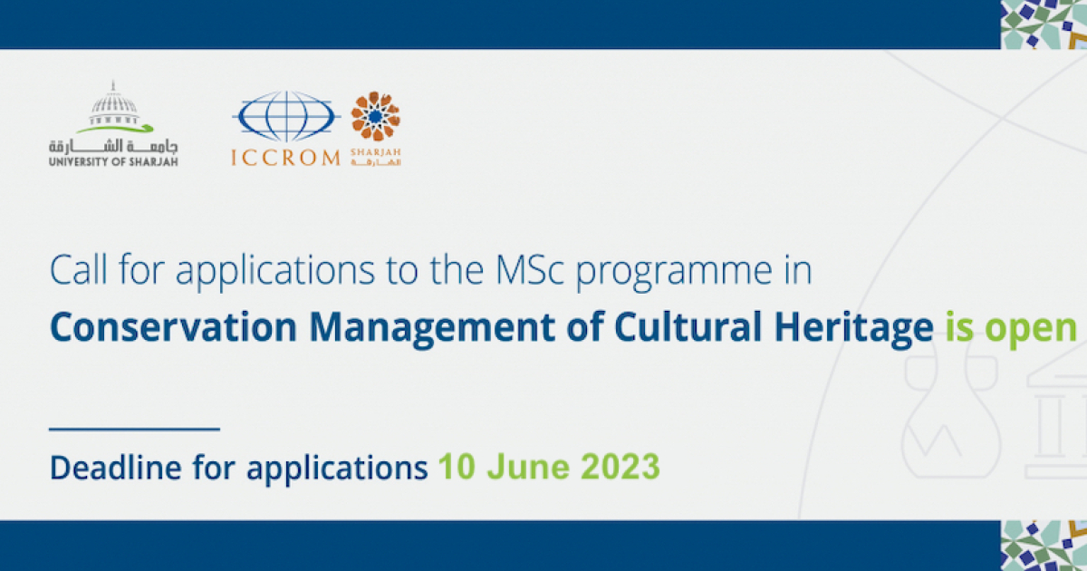 MSc Programme in Conservation Management of Cultural Heritage 2023-2024 | ICCROM